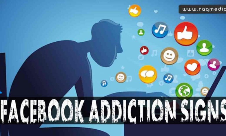 Facebook Addiction Signs • RaQMedia