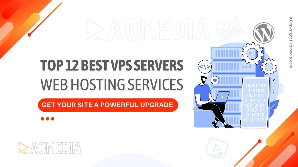 12 Best VPS Web Hosting Services - RaQMedia