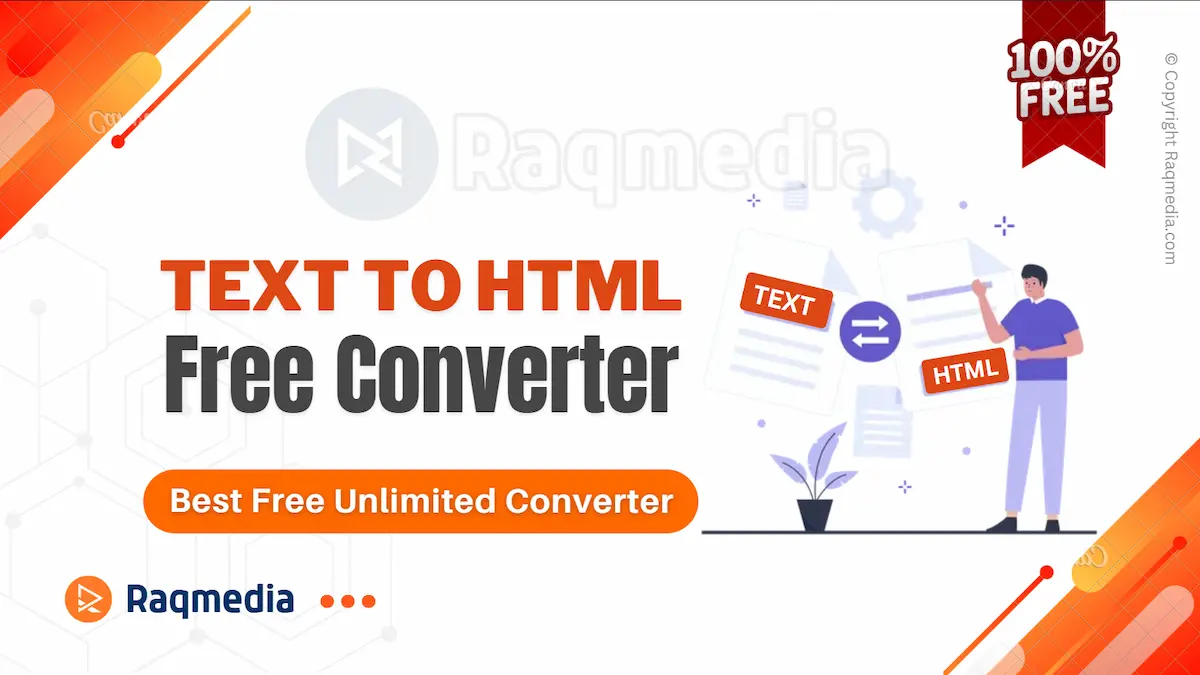 Best Free Unlimited Text To HTML Converter - RaQMedia